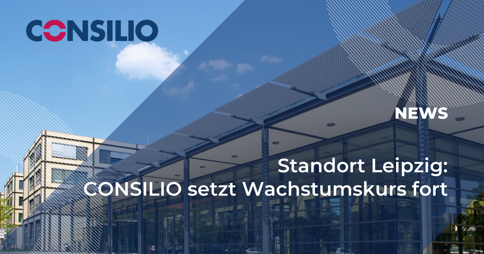 Standort Leipzig: CONSILIO setzt Wachstumskurs fort