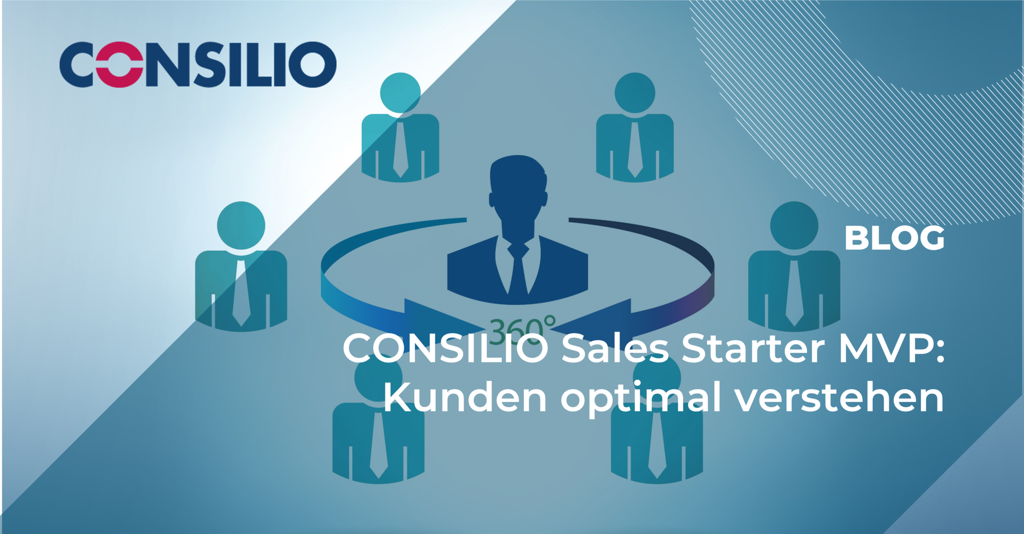 CONSILIO Sales Starter MVP: Kunden optimal verstehen