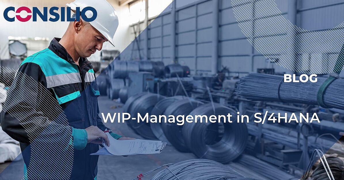 Work-in-Process-Management (WIP) in SAP S/4HANA