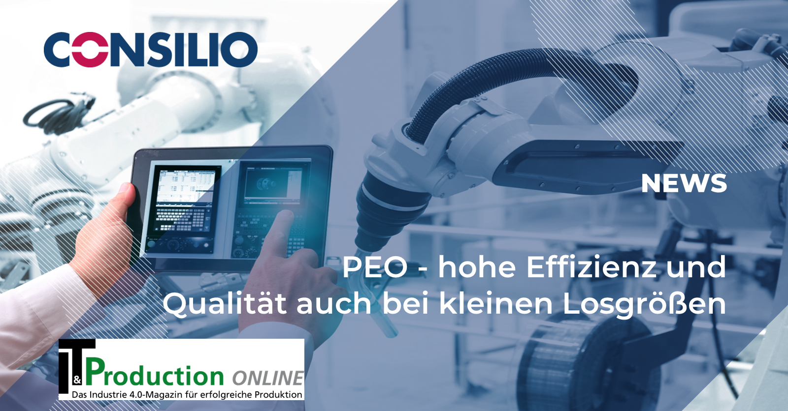 PEO: hohe Effizienz und Qualität auch bei kleinen Losgrößen